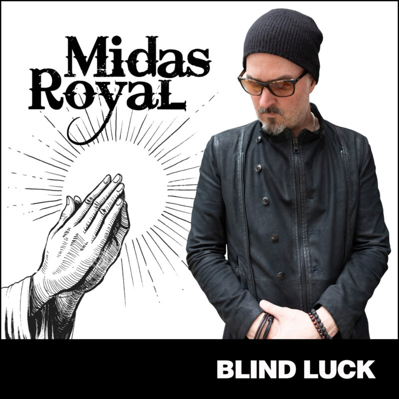Blind Luck - Midas Royal
