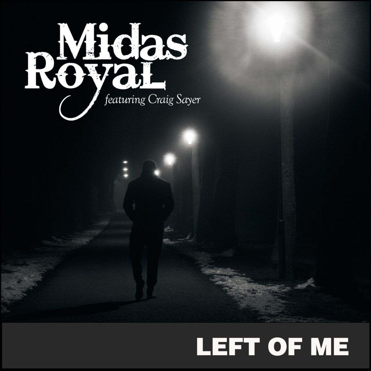 Left Of Me - Midas Royal